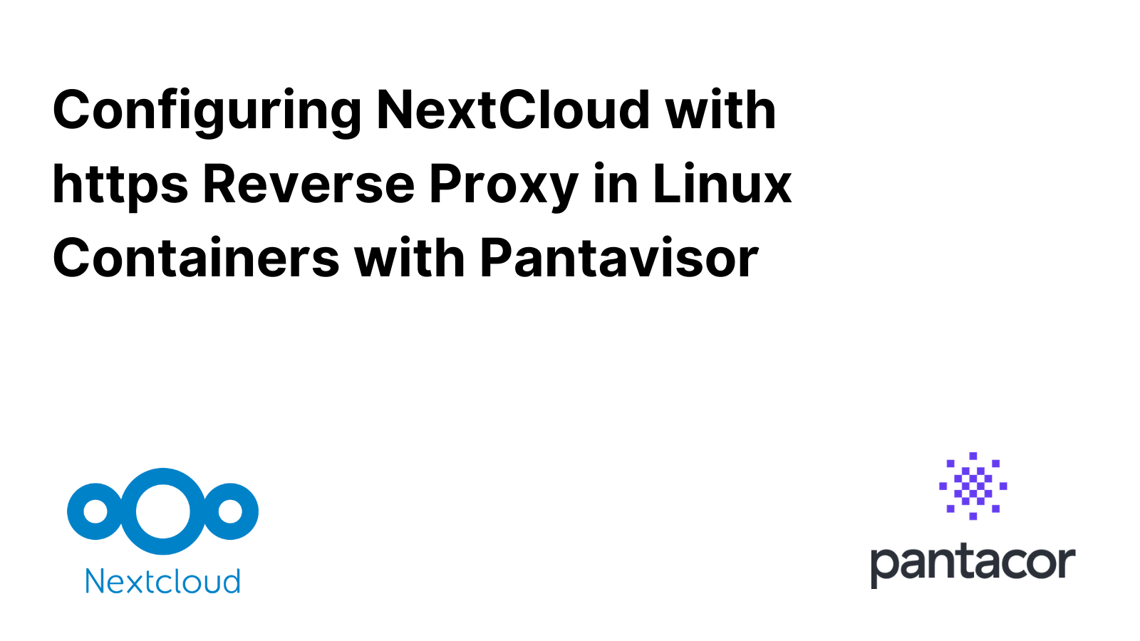 Configuring NextCloud with https Reverse Proxy in Pantavisor
